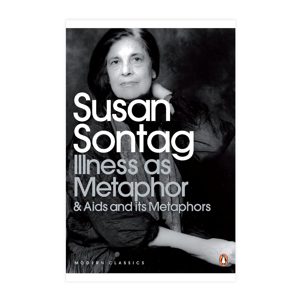 Illness as a Metaphor - Susan Sontag – The Whitworth Art Gallery